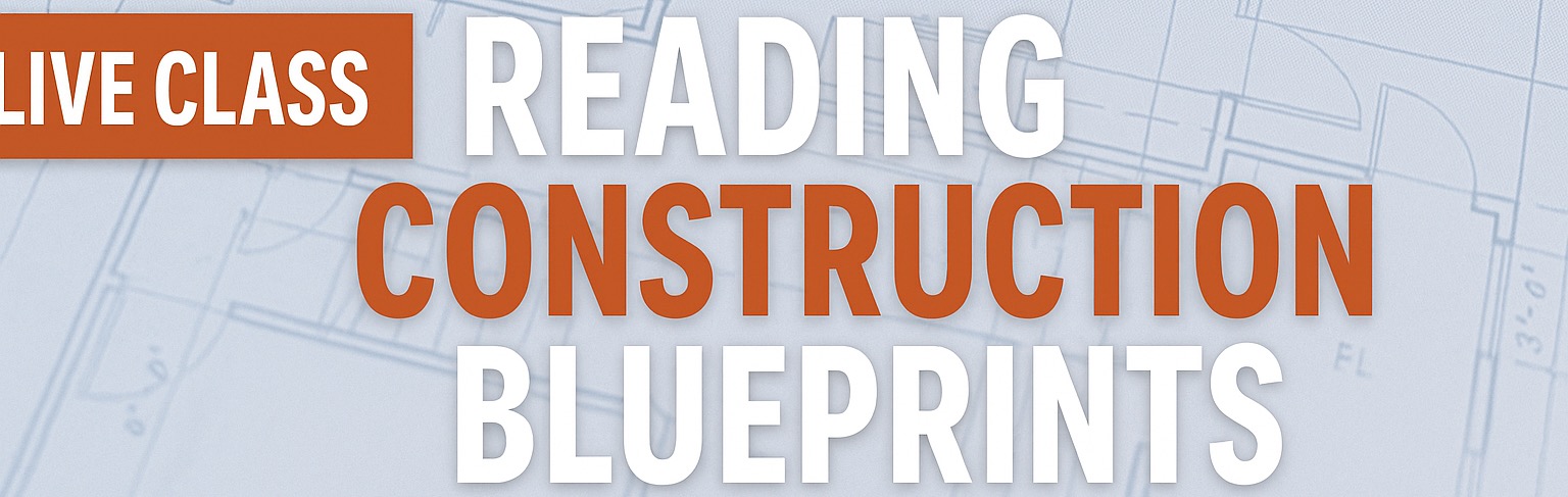 Blueprint Reading for the GC Exam — Master Lesson One Live