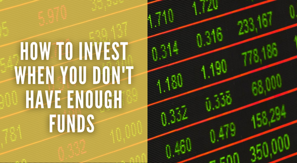 How to Invest When You Don’t Have Enough Money in the System